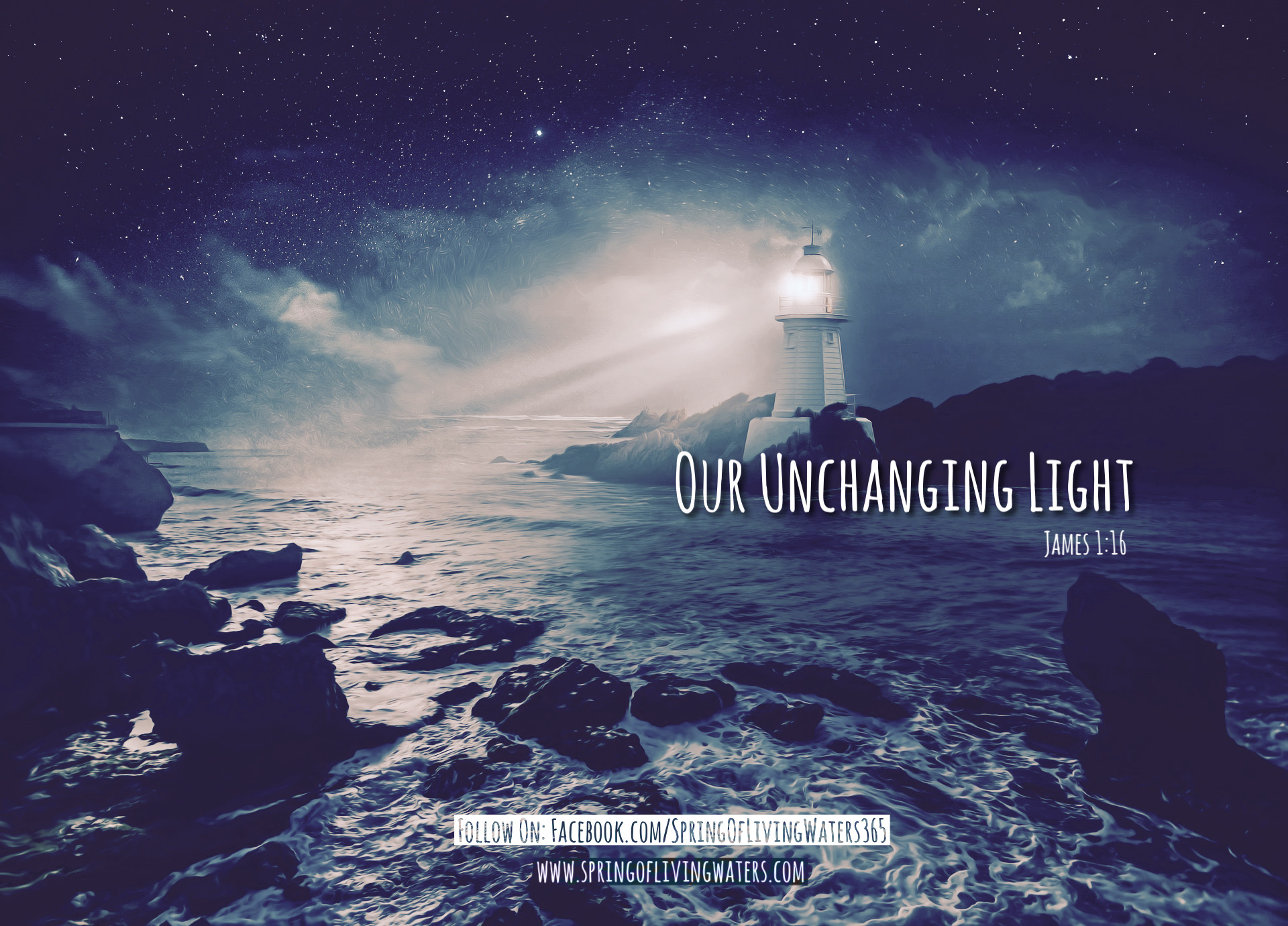 Our Changing Light, Part 1 - Spring of Living Waters