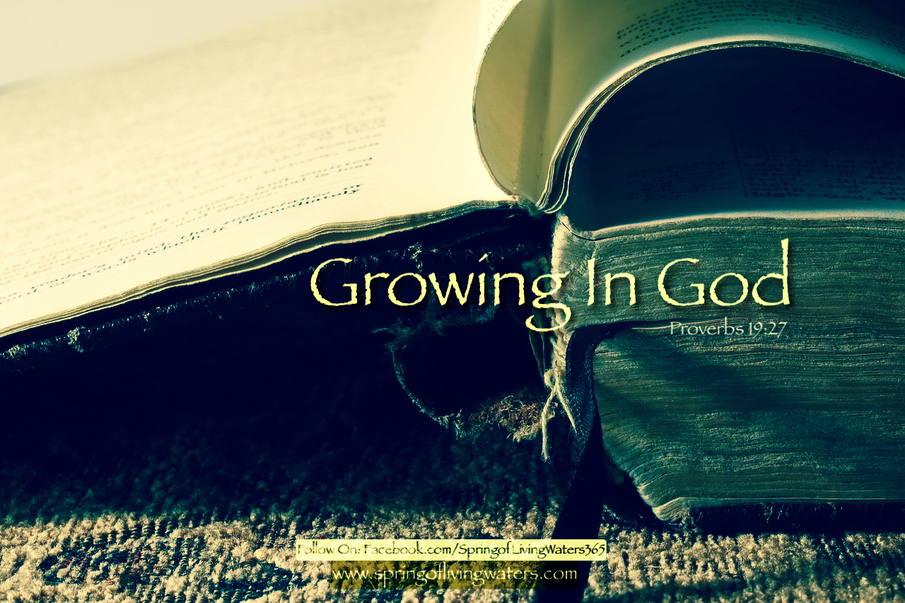 Growing In God - Spring of Living Waters